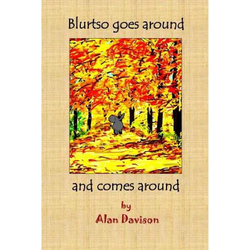 Blurtso goes around and comes around