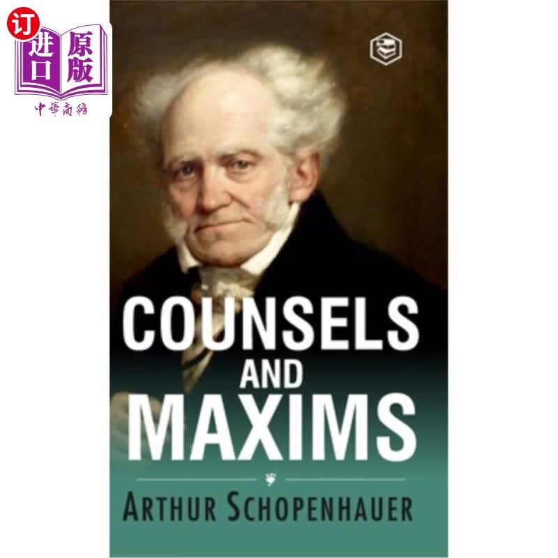 海外直订Counsels and Maxims 忠告和格言