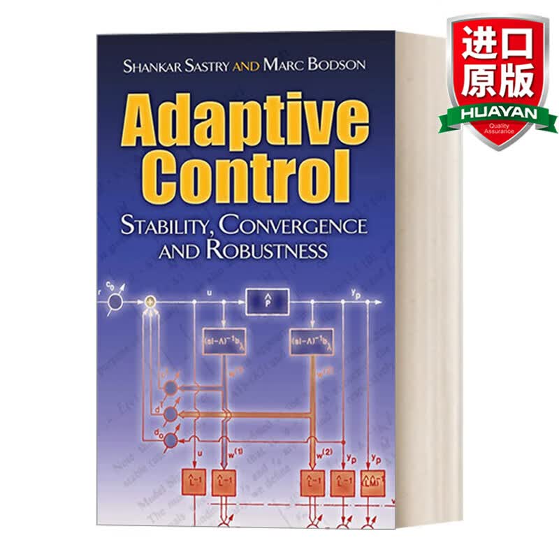 Adaptive Control Stability Convergence and Robustness 英文原版 自适应控制 稳定性 收敛性和鲁棒性 多佛电气工程书籍 进口书籍