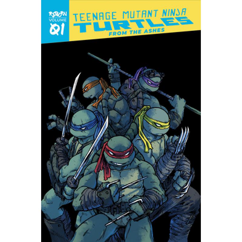 Teenage Mutant Ninja Turtles: Reborn, Vol. 1...