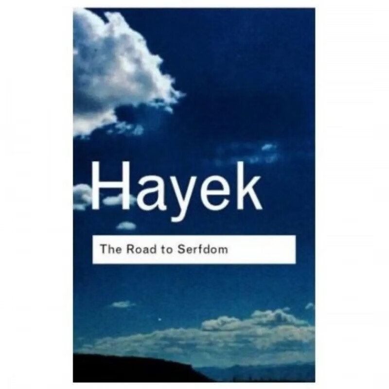 通往奴役之路英文版TheRoadtoSerfdom/哈耶克 英文版The Road to Serfd om/哈耶