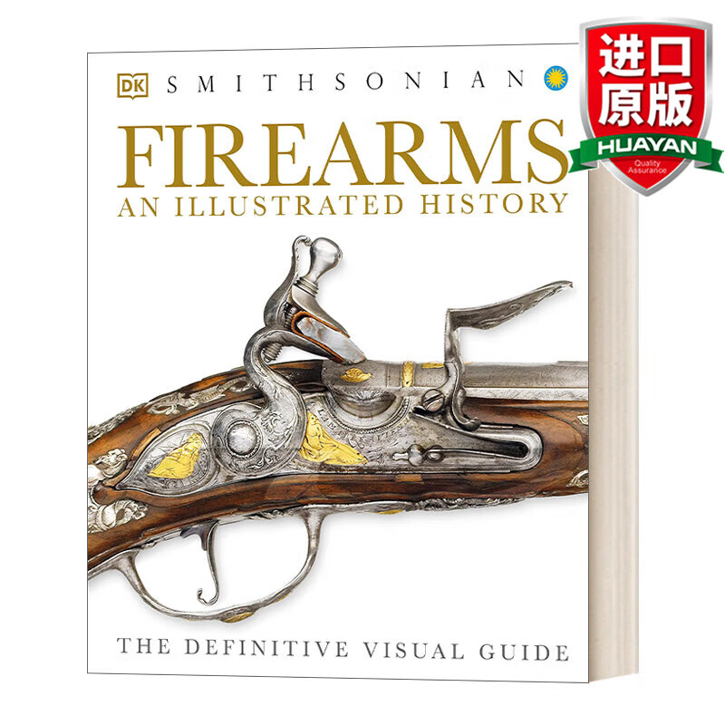 Firearms The Illustrated History 英文原版 枪械图解史 火枪视觉指南 精装 英文版 进口英语原版书籍