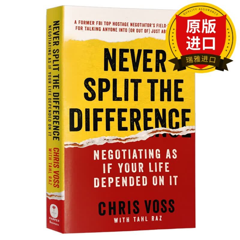 英文原版 掌控谈话 解决问题的关键技能 强势谈判 Never Split the Difference 商务沟通 克里斯沃斯Chris Voss Tahl 进口英语书籍