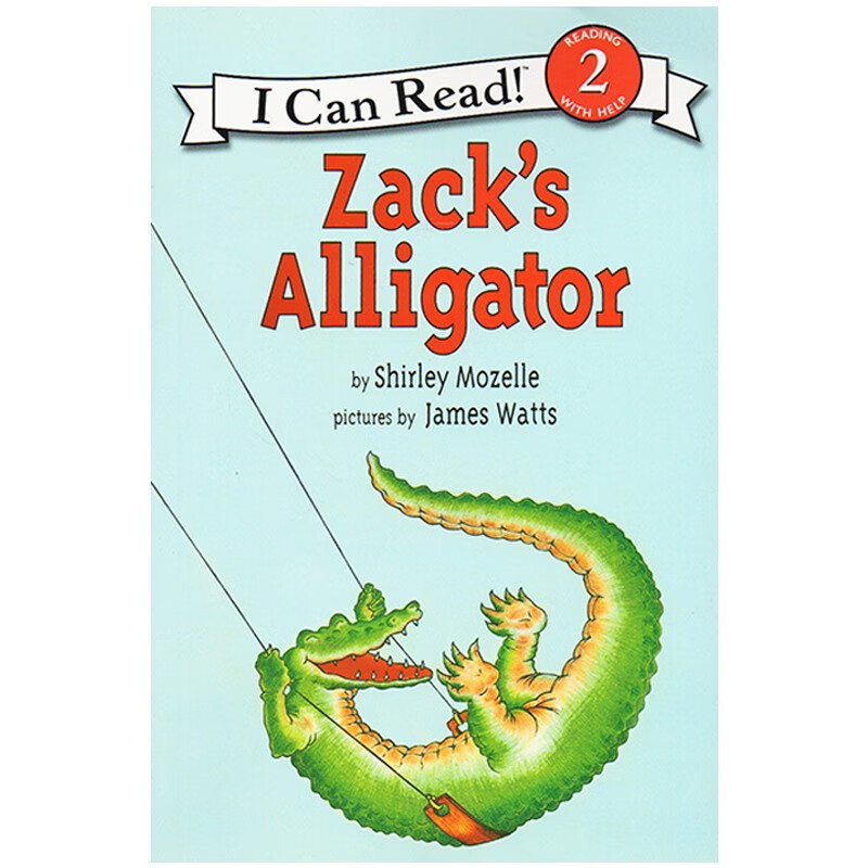 英文原版 I Can Read L2 Zack’s Alligator 扎克的鳄鱼 儿童分级读物 汪培珽推荐第四阶段