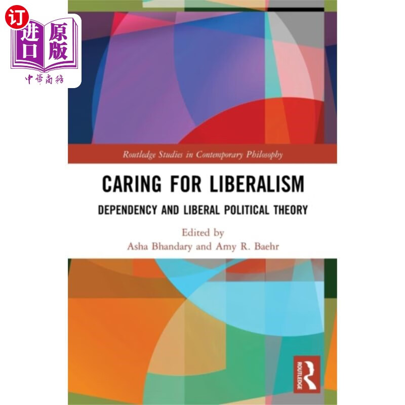 海外直订Caring for Liberalism 关心自由主义
