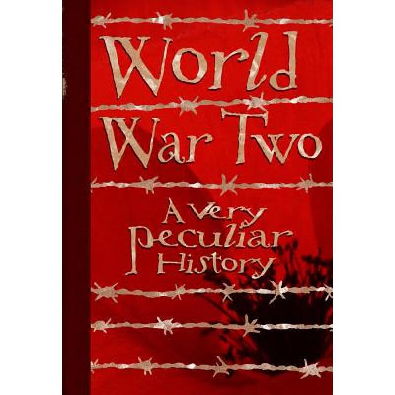 现货 第二次世界大战：一段非常奇特的历史 World War Two: A Very Peculiar History