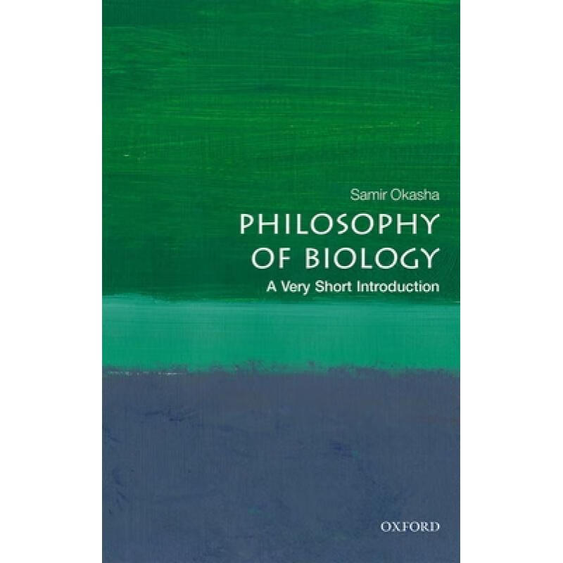 牛津通识读本：生物哲学 Philosophy of Biology: A Very Sh...