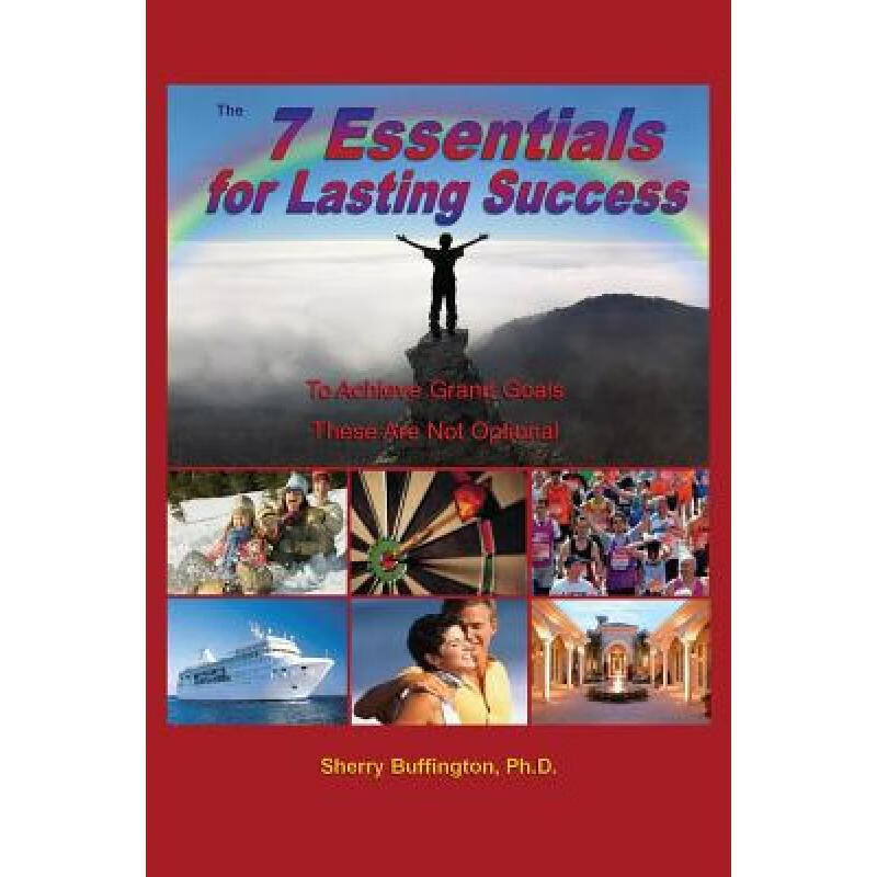The 7 Essentials for Lasting Success