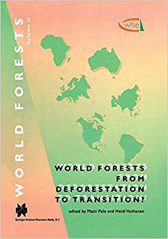 World Forests from Deforestation to Transition?