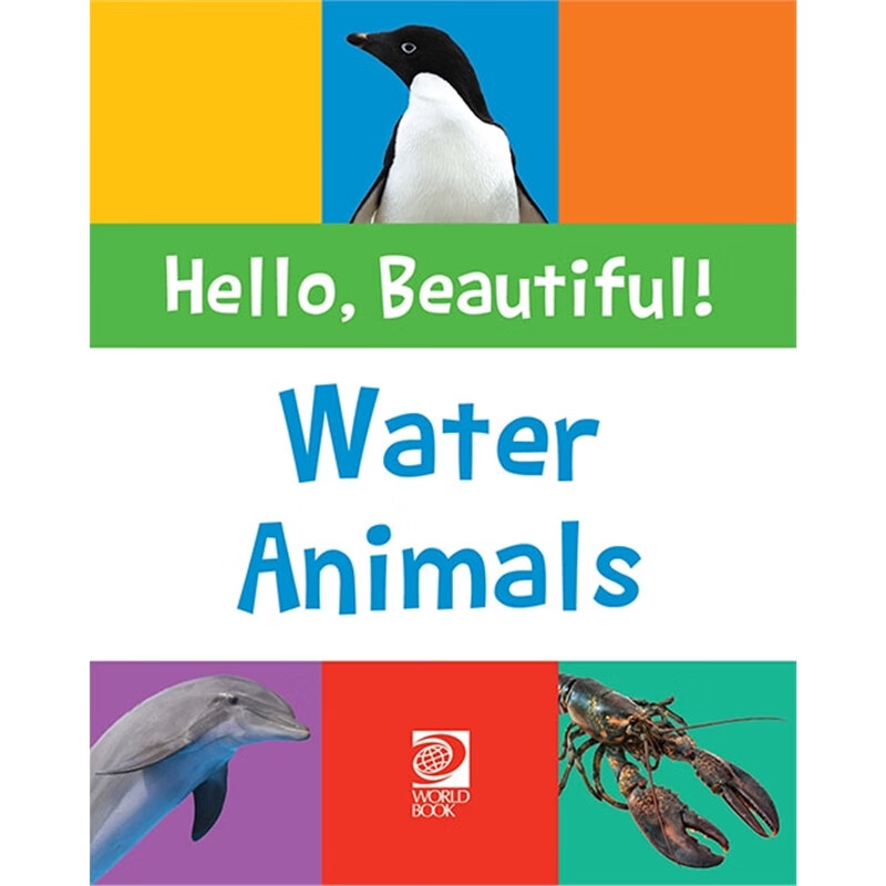 Hello, Beautiful!: Water Animals