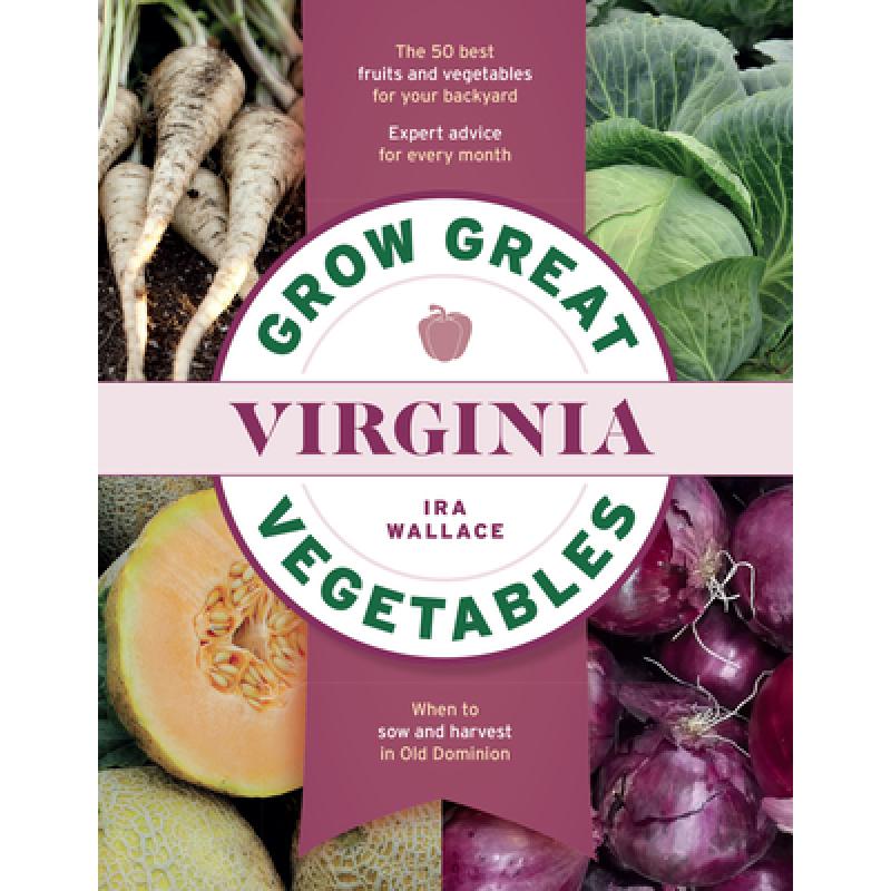 Grow Great Vegetables in Virginia
