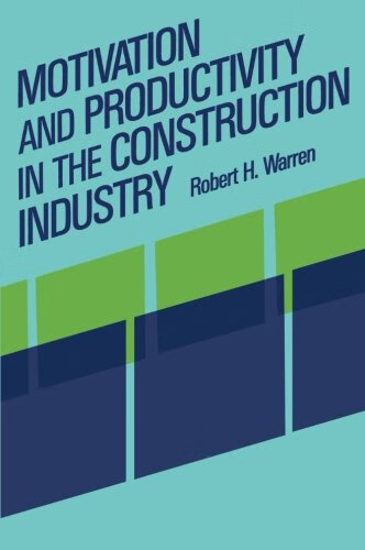 Motivation and Productivity in the Construction Industry