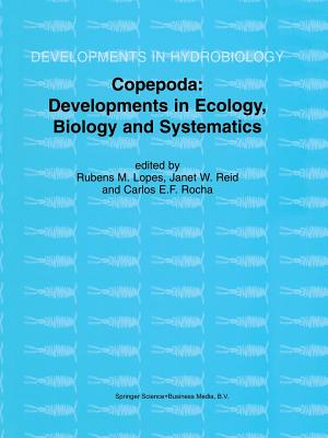 Copepoda: Developments in Ecology, Biology and Systematics