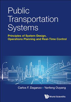 Public Transportation Systems: Principles of System Design, Operations Planning and Re