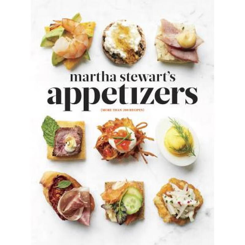 Martha Stewart's Appetizers: 200 Recipes for...