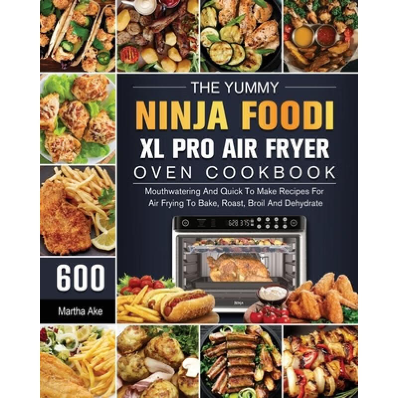The Yummy Ninja Foodi XL Pro Air Fryer Oven ...