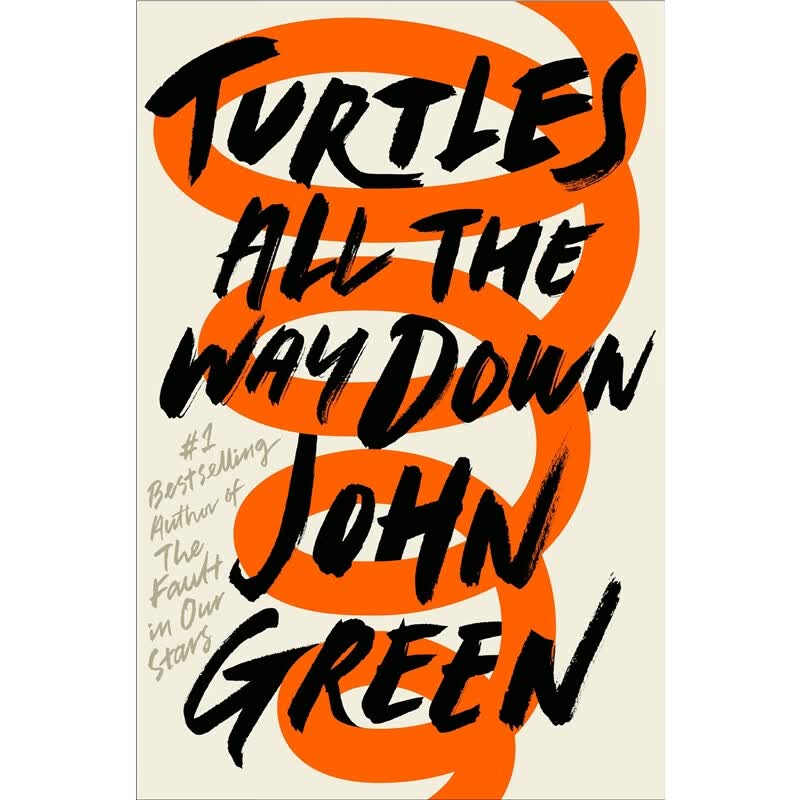路上都是海龟（John Green新作）英文原版 Turtles All The Way Down