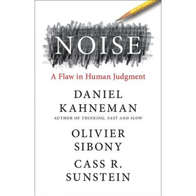 现货Noise A Flaw in Human Judgment-Daniel Kahneman英文