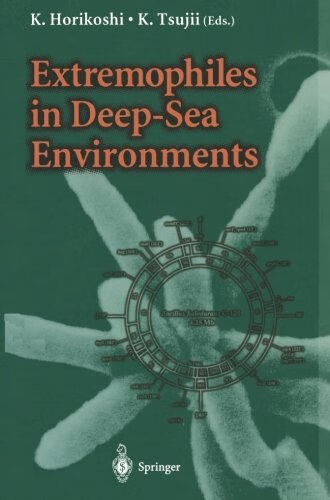 Extremophiles in Deep-Sea Environments