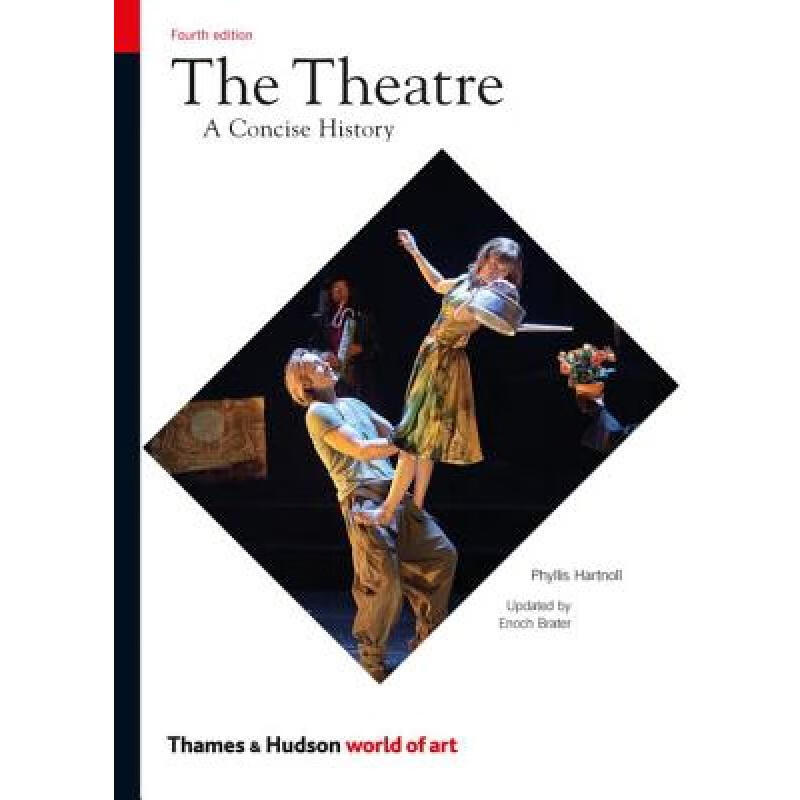The Theatre: A Concise History (4th edition)