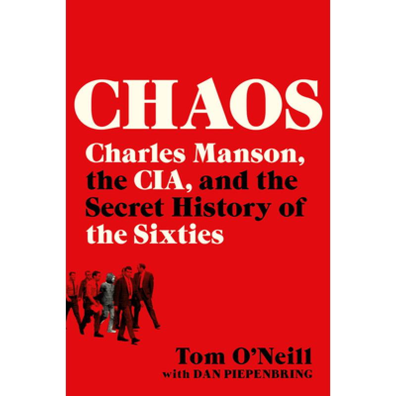 Chaos: Charles Manson, the Cia, and the Secr...