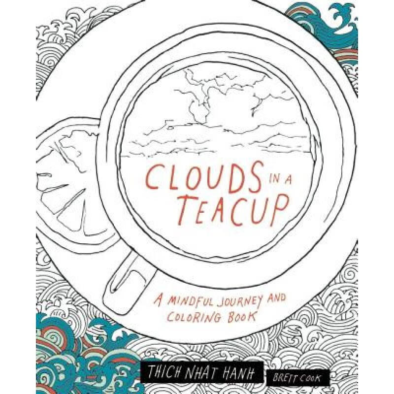 Clouds in a Teacup: A Mindful Journey and Co...