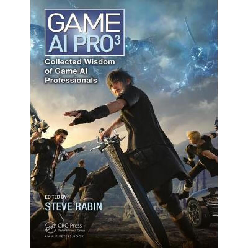 Game AI Pro 3: Collected Wisdom of Game AI P...