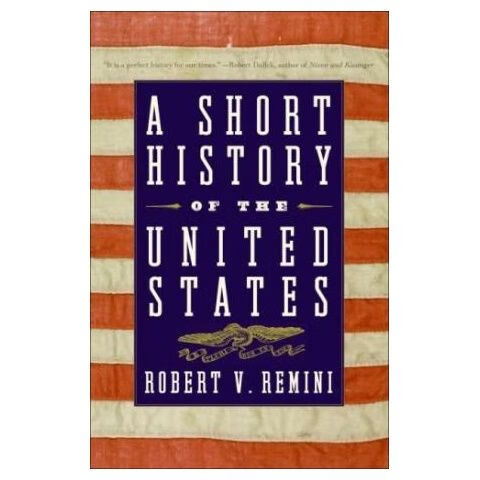 A Short History of the United States Robert