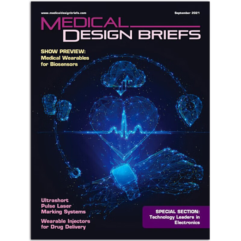 【单期可选】Medical Design Briefs 美国医疗设计摘要杂志 2020/2021年月 2021年9月刊