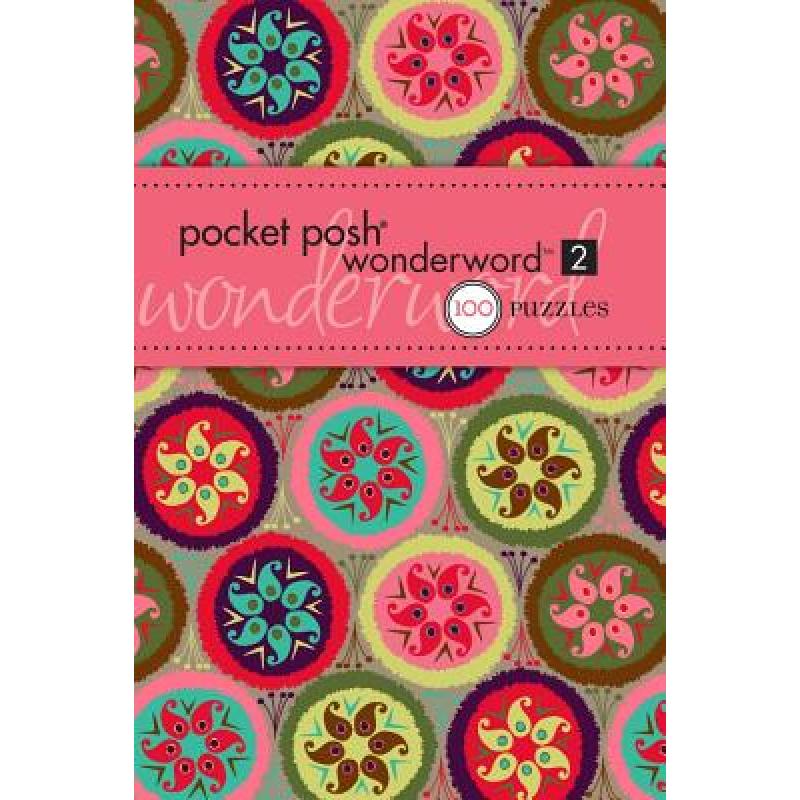 Pocket Posh Wonderword 2: 100 Puzzles