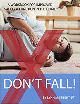 Don’t Fall: A Workbook for Improved