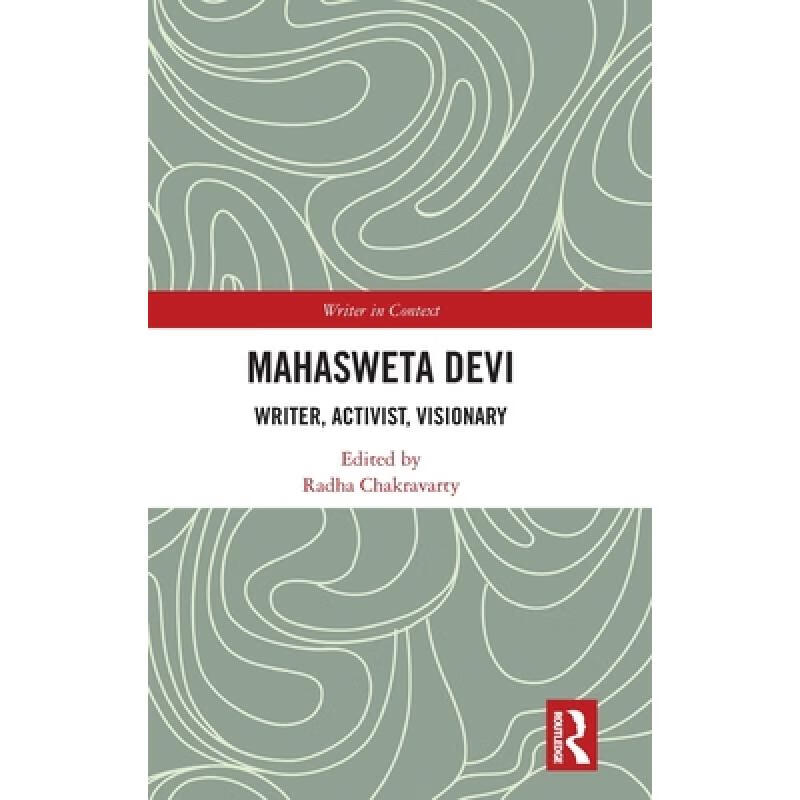 Mahasweta Devi: Writer, Activist, Visionary