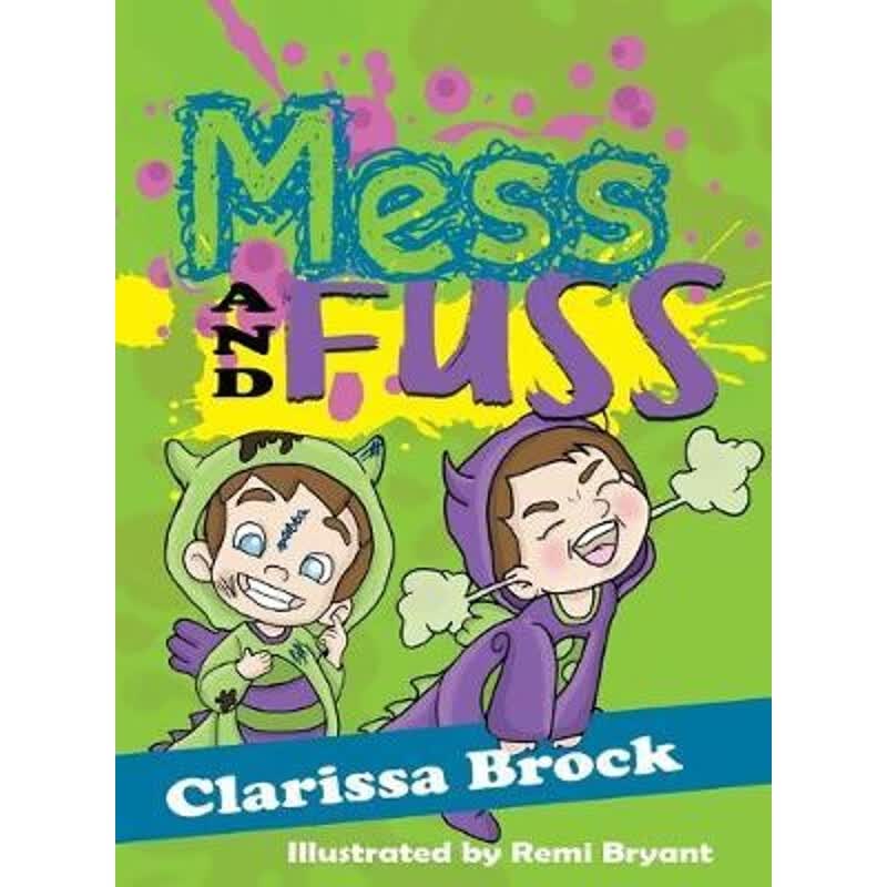 Mess and Fuss