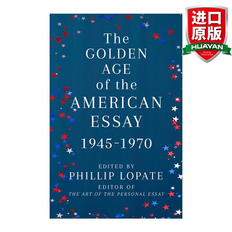 The Golden Age of the American Essay 英文原版 1945-1970年间美国黄金时代散文集 英文版 进口英语原版书籍