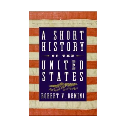 A Short History of the United States Robert