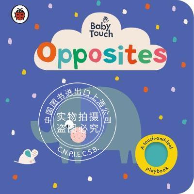 现货 反义词 Baby Touch系列 英文原版 Baby Touch Opposites