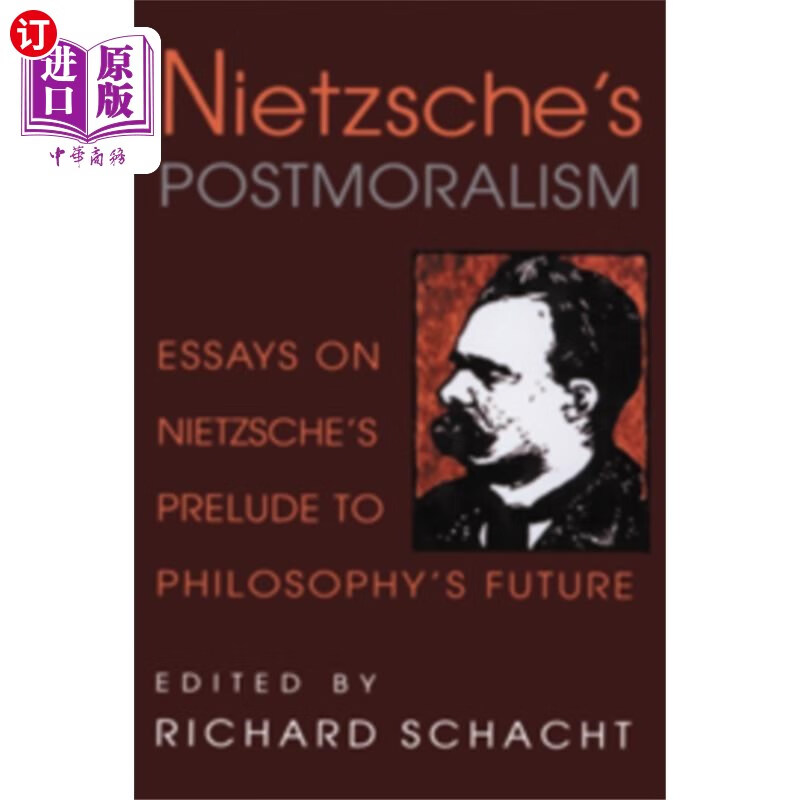 海外直订Nietzsche's Postmoralism 尼采的后道德主义