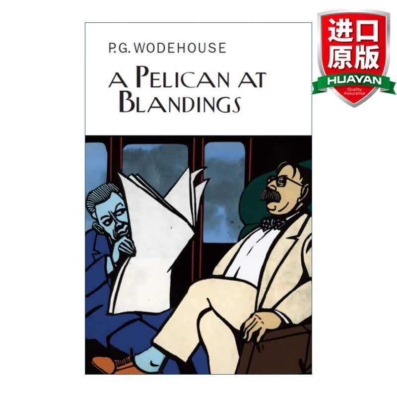 A Pelican at Blandings 英文原版小说 布兰丁斯城堡的鹈鹕 P.G.伍德豪斯布兰丁斯城堡系列 Everyman精装收藏版 英文版 进口书籍