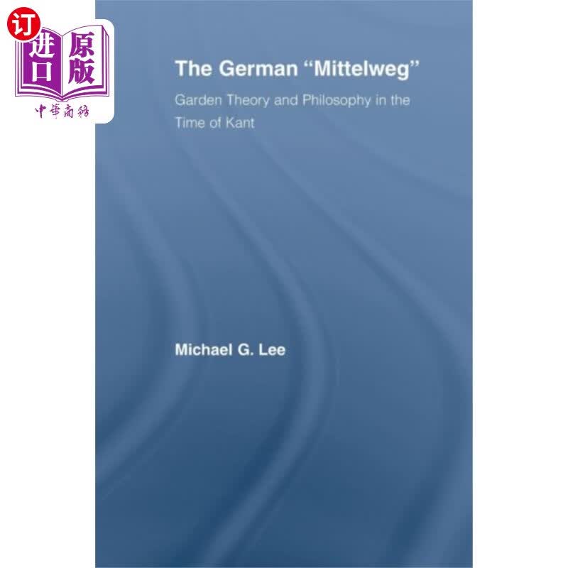 海外直订German Mittelweg 德国的中间道路。