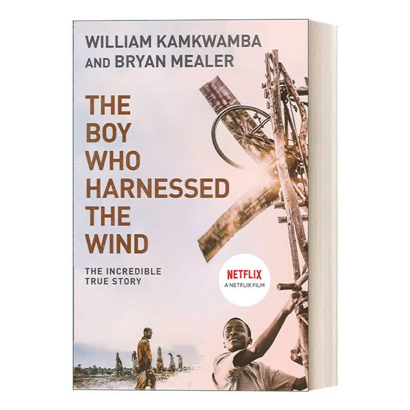 The Boy Who Harnessed the Wind 英文原版 驭风少年 威廉·坎宽巴 同名电影原著传记 英文版
