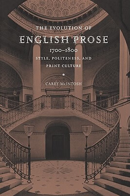 The Evolution of English Prose, 1700–1800