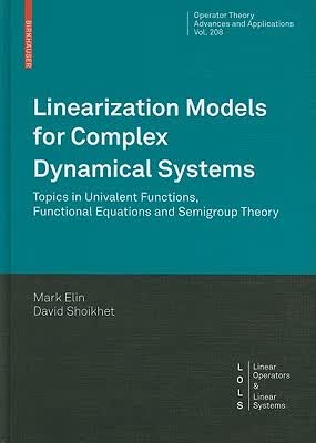 Linearization Models for Complex Dynamical Systems
