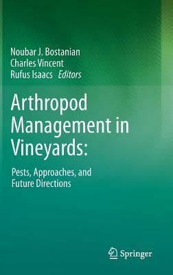 Arthropod Management in Vineyards:: Pests, Appro