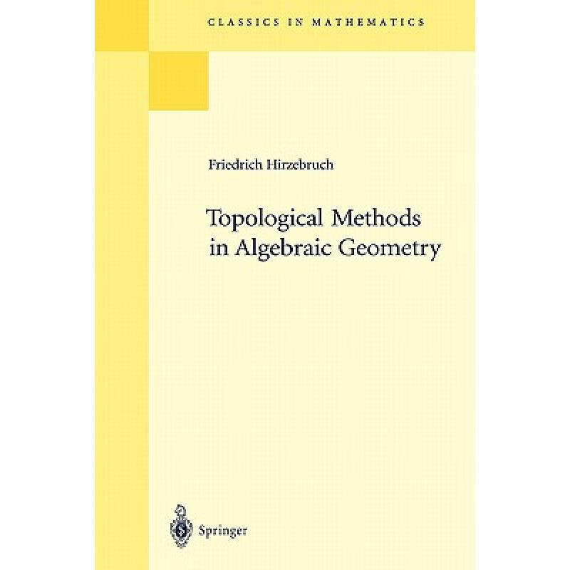 Topological Methods in Algebraic Geometry : ...