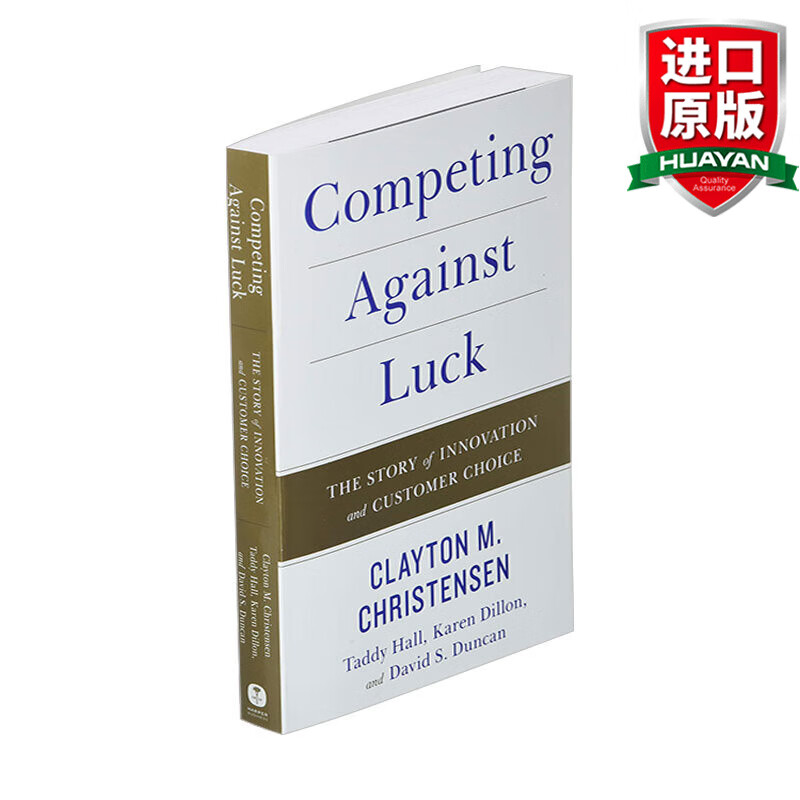 Competing Against Luck 英文原版 与运气竞争 关于创新与用户选择 英文版 进口英语原版书籍