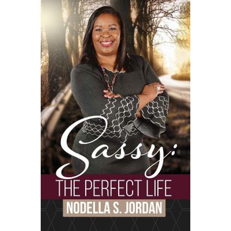Sassy: The Perfect Life