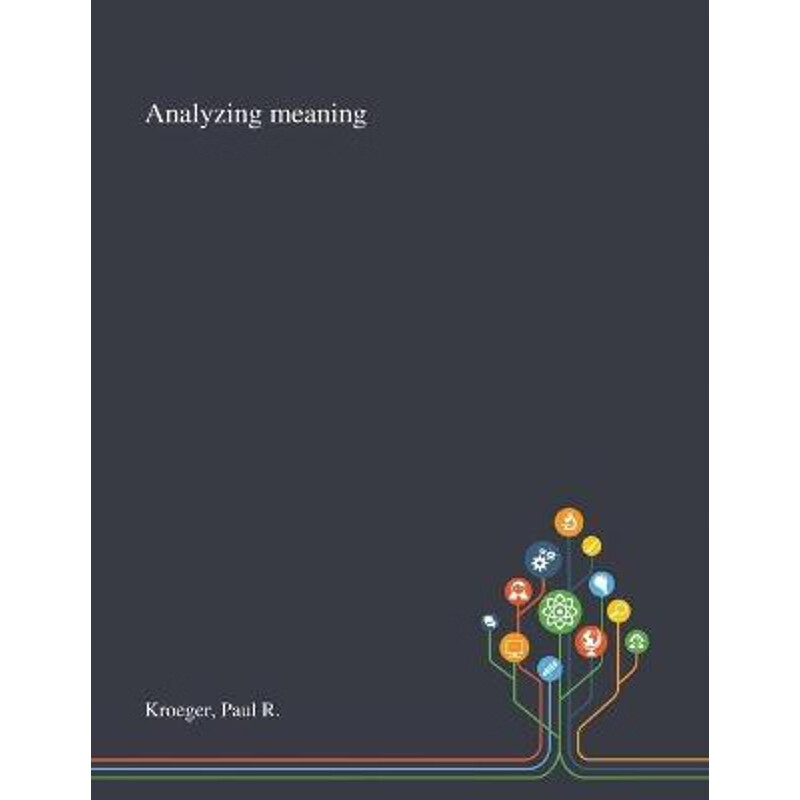 Analyzing Meaning