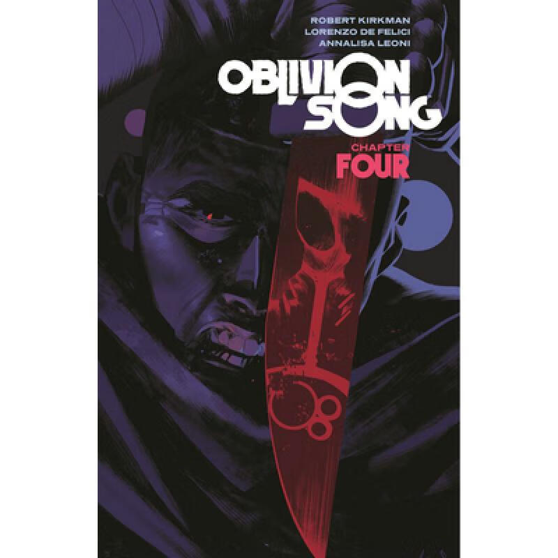 Oblivion Song by Kirkman & de Felici Volume 4