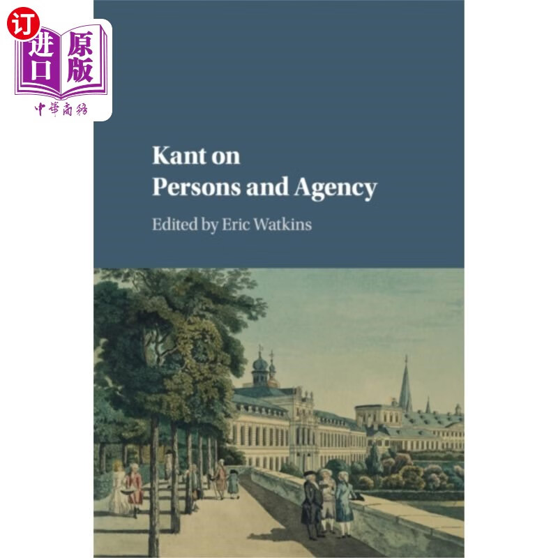 海外直订Kant on Persons and Agency 康德论人与代理