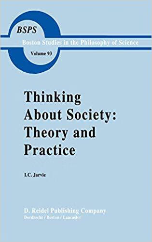 Thinking about Society: Theory and Practice